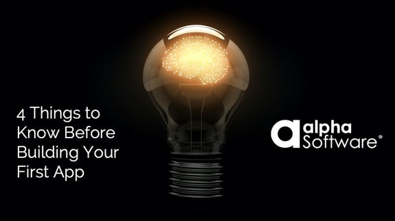 4 Things You Must Know Before Building Your First App