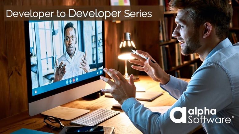 New: Alpha Anywhere "Developer2Developer" Interview Series